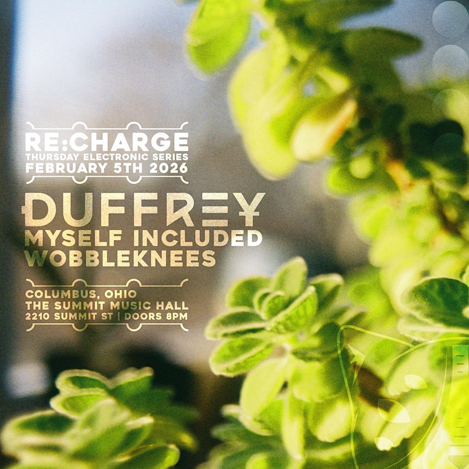 RE:CHARGE Thursday - Duffrey, Myself Included, Wobbleknees | Step Out ...